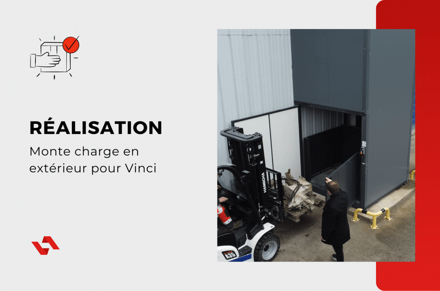 Réalisation Monte-charge pour Vinci BTP | Vertical